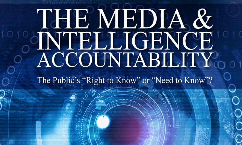 The Media and Intelligence Accountability - IHE